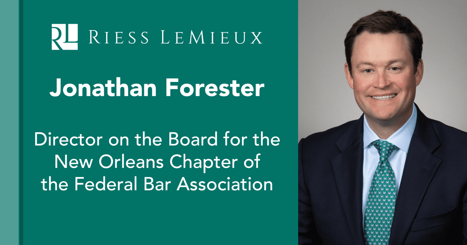 New Orleans Chapter of the Federal Bar Association - Riess LeMieux