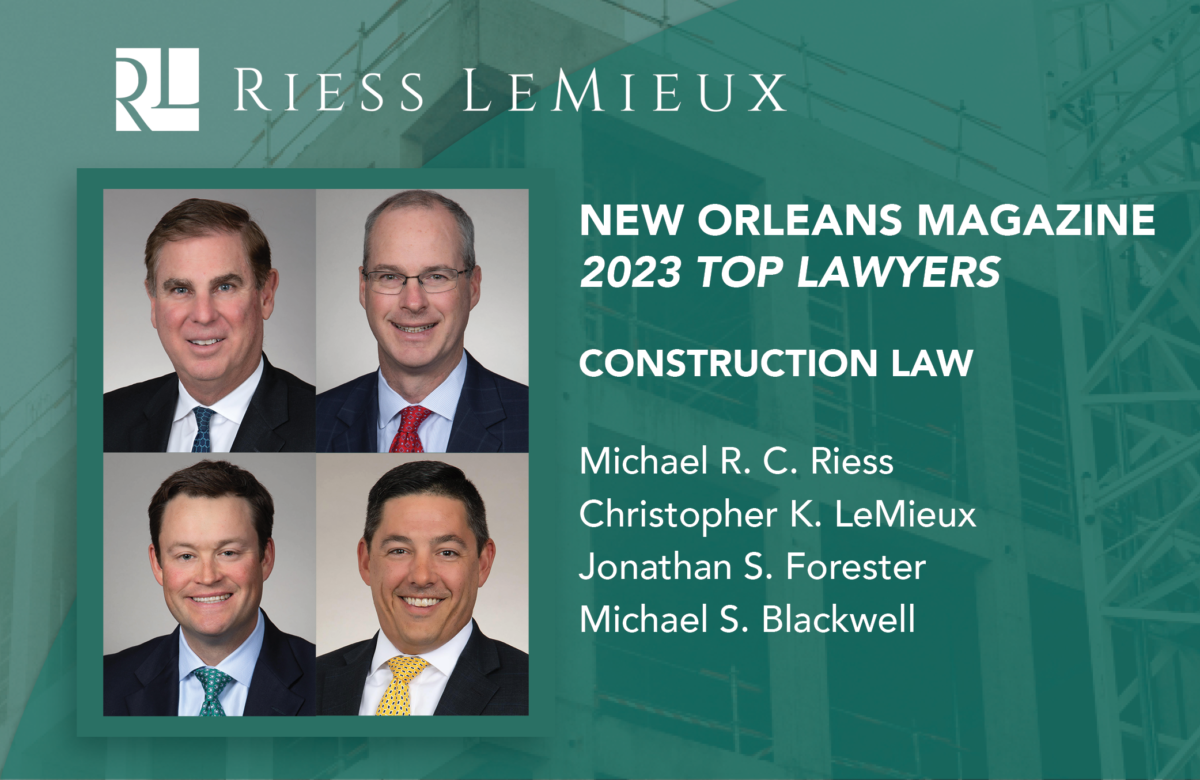 Riess LeMieux Attorneys Recognized in 2023 New Orleans Magazine Top ...